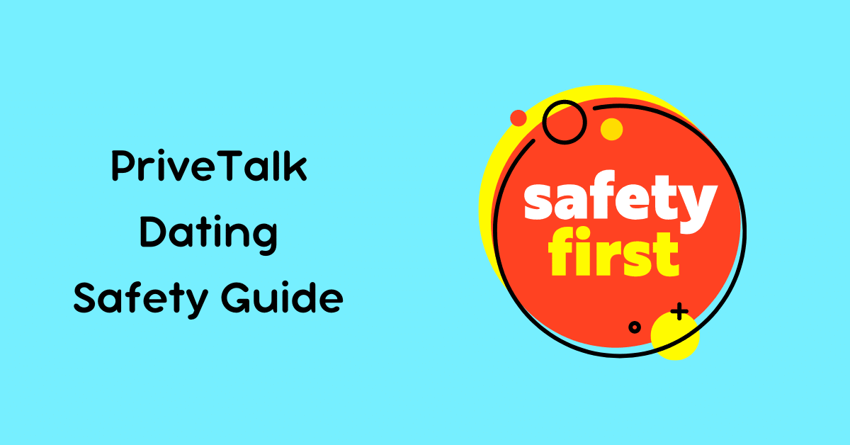 2023 Complete Dating Safety Guide